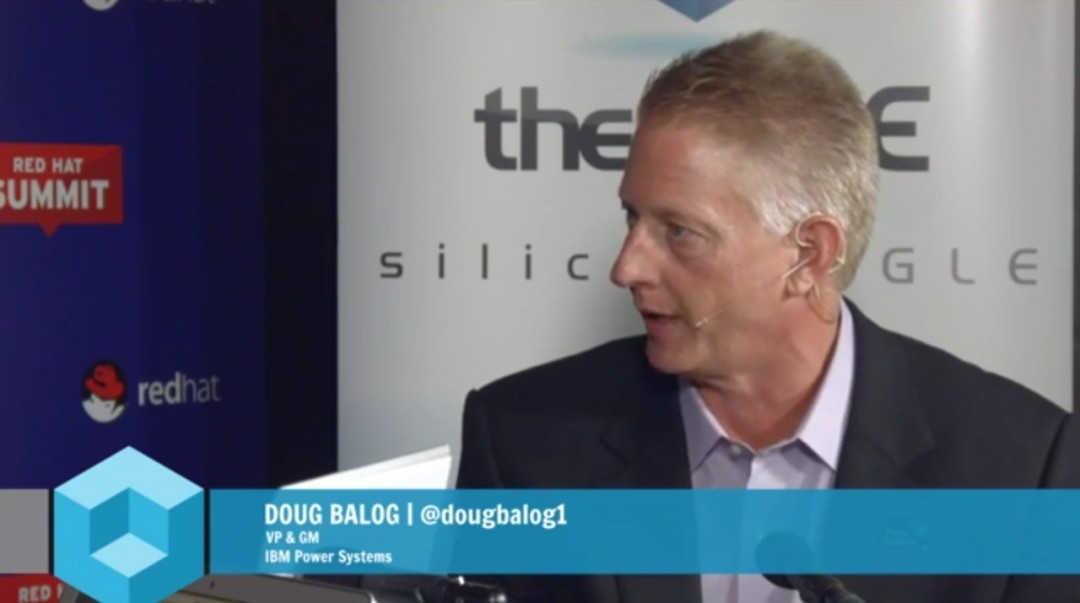 OpenPower, IBM and community-driven innovation | #RHSummit - SiliconANGLE