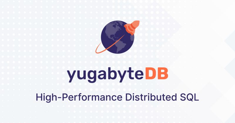 Open-source relational database startup Yugabyte raises $48M - SiliconANGLE