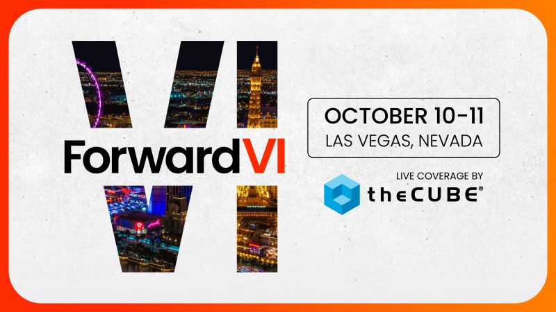 What to expect during the UiPath Forward event: Join theCUBE Oct. 10-11 ...