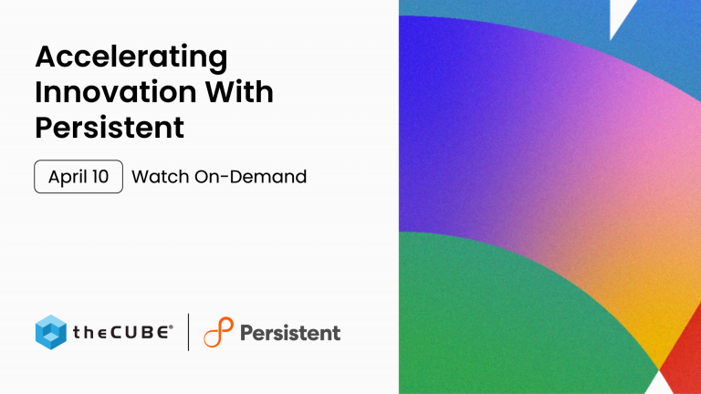 Persistent Systems and Google Cloud drive AI innovation - SiliconANGLE