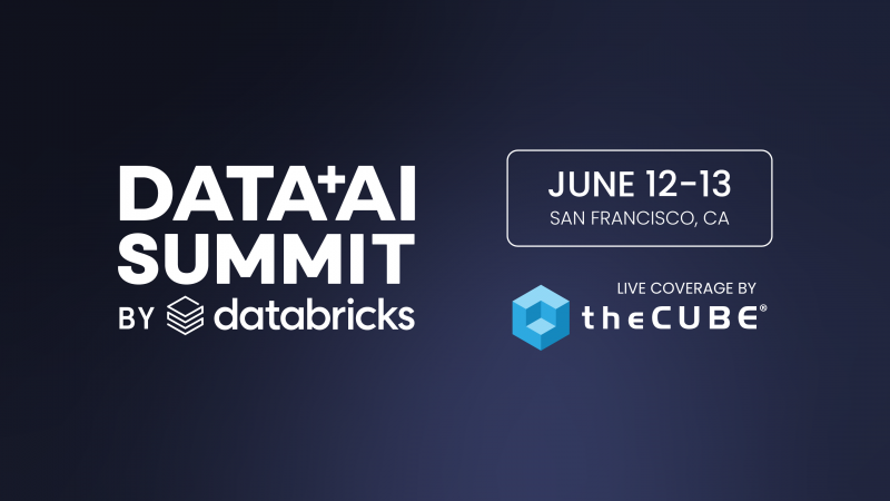What to expect during the Databricks Data + AI Summit - SiliconANGLE